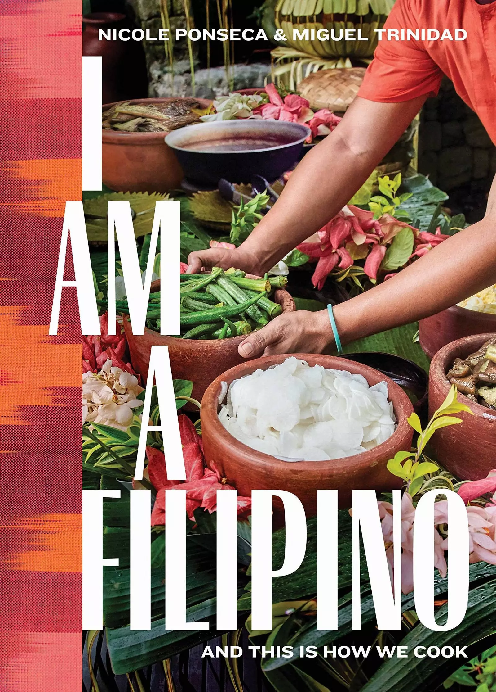 Nicole Ponsecan I Am A Filipino Cookbook -kansi, jossa on filippiiniläistä levitystä