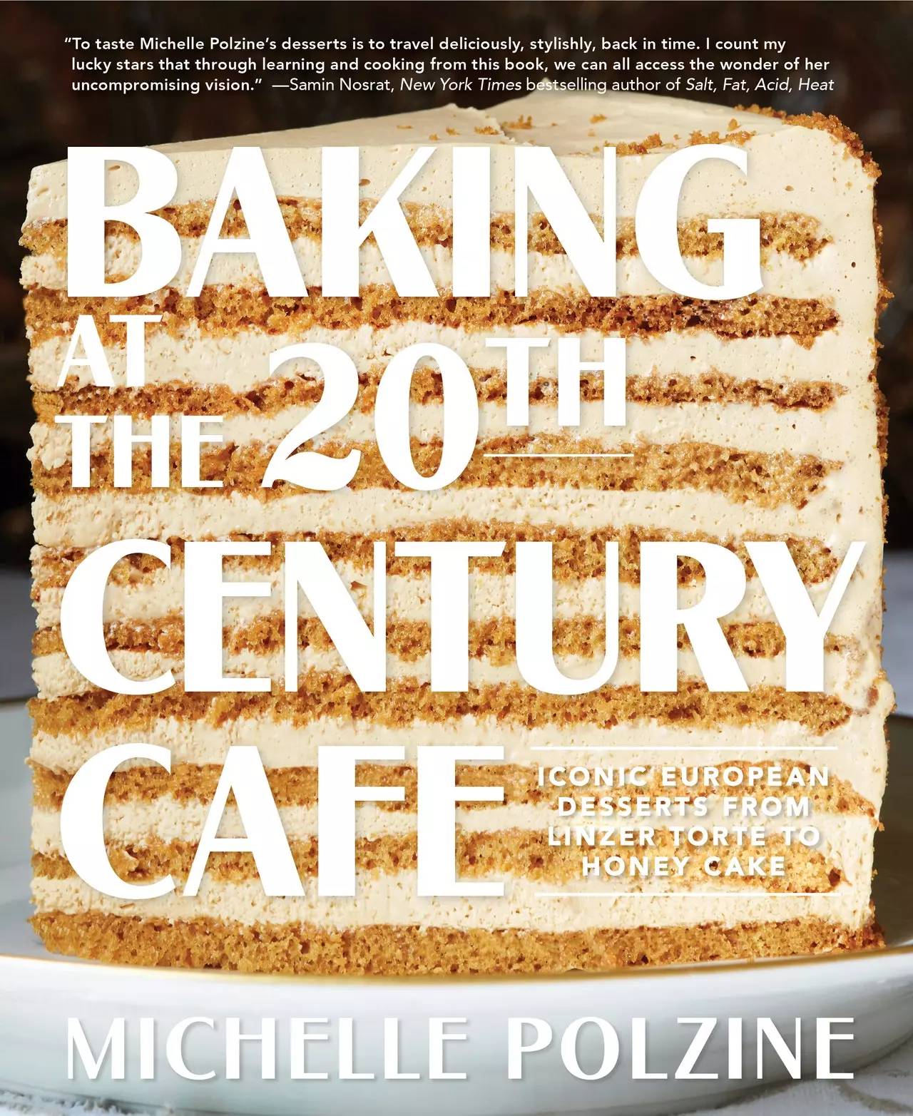 Die voorblad van Baking at the 20th Century Cafe met 'n sny veellaag heuningkoek