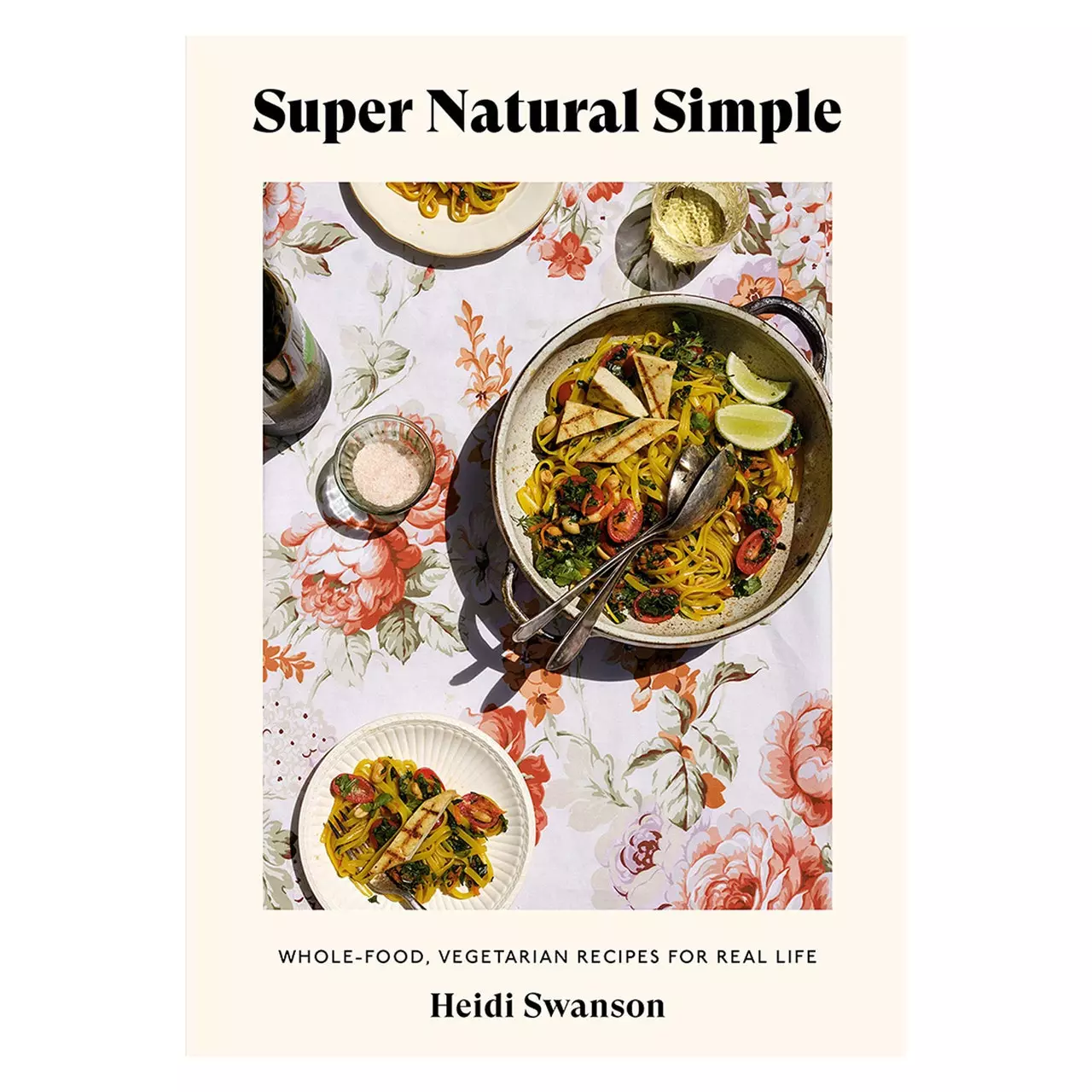 ຮູບພາບຂອງ 'Super Natural Simple' ໂດຍ Heidi Swanson.