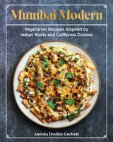 Cubierta de libro de cocina Mumbai Modern de Amisha Dodhia Gurbani